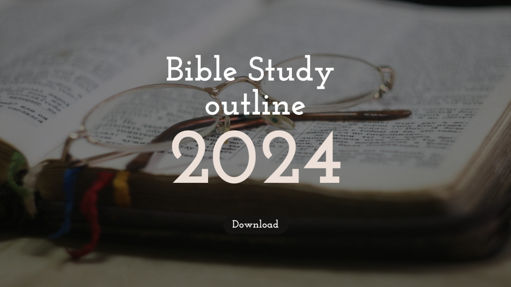 Bible Study Outline 2024 – AVMCC